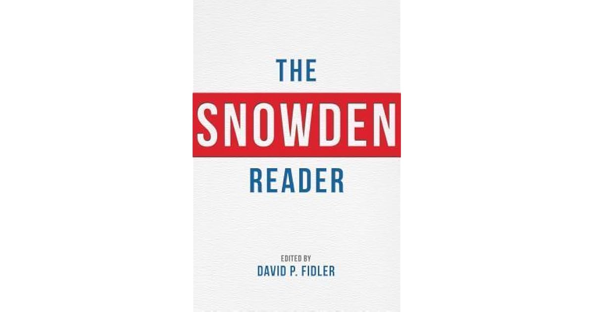 The Snowden Reader by David P. Fidler