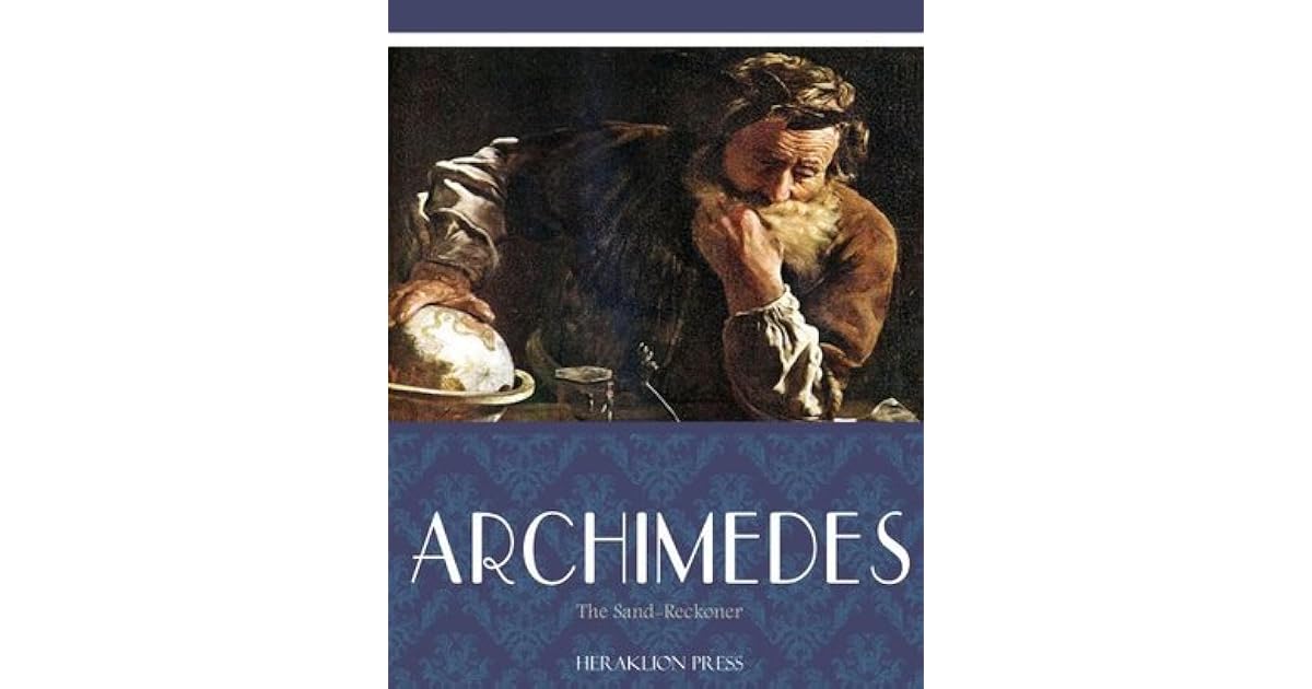 The Sand-Reckoner by Archimedes