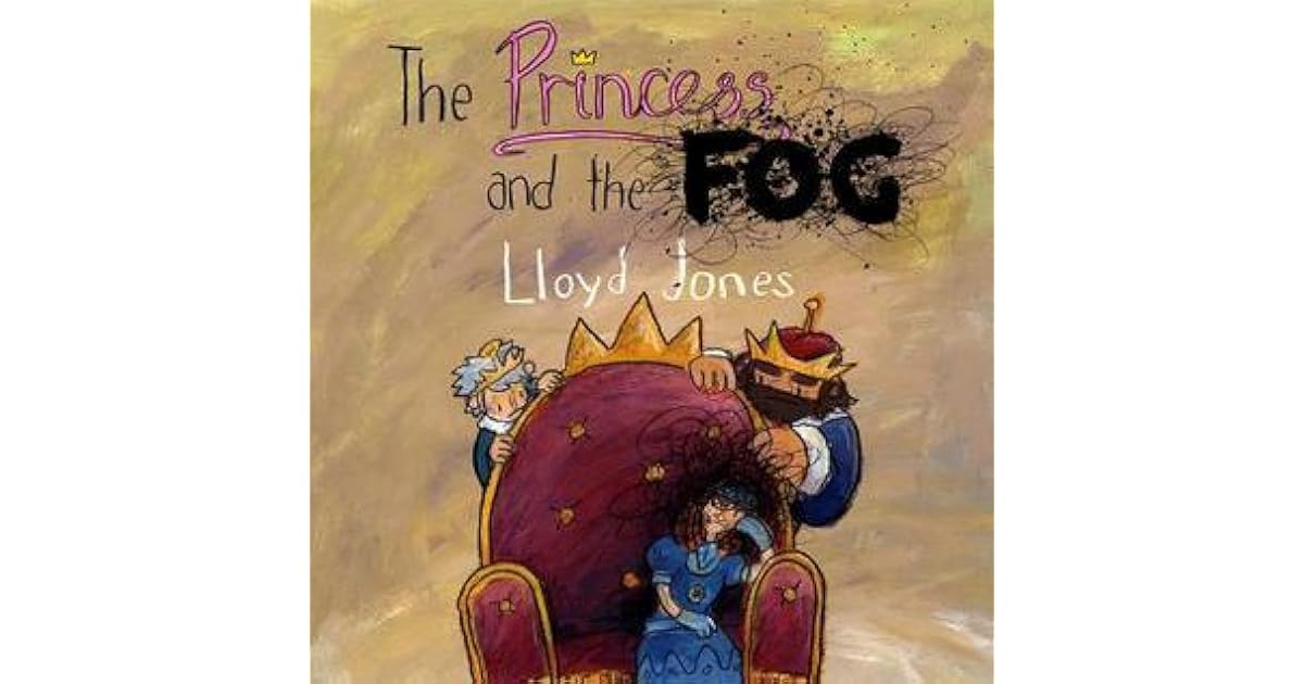 The Princess and the Fog: A Story for Children with Depression by ...
