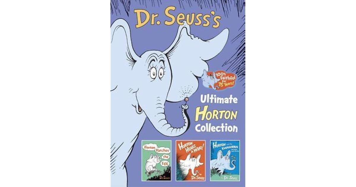 Dr. Seuss's Ultimate Horton Collection: Featuring Horton Hears a Who ...