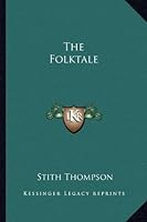 The Folktale by Stith Thompson