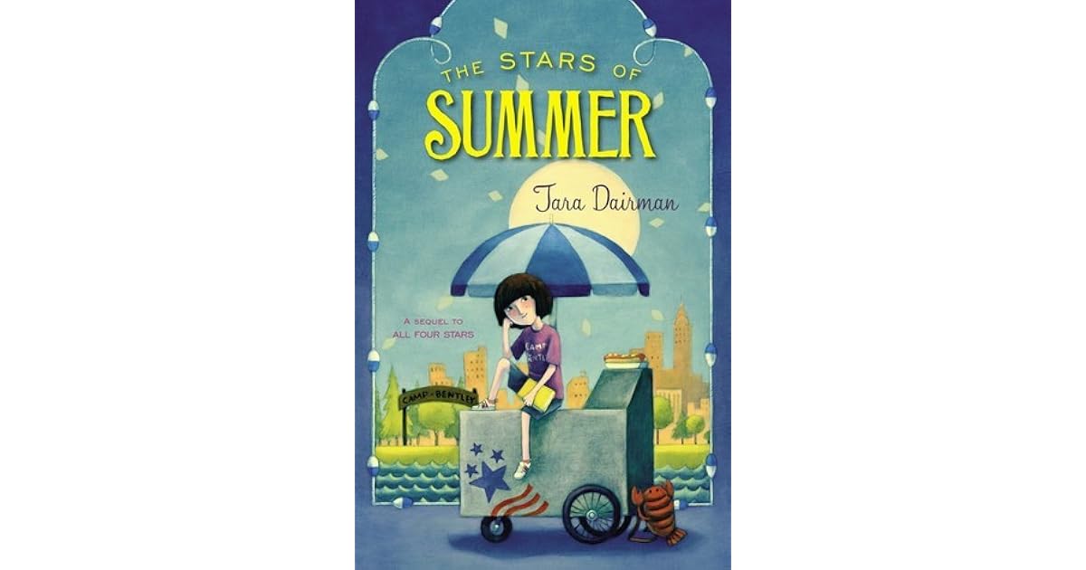 The Stars of Summer (All Four Stars, #2) by Tara Dairman