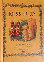 Miss Suzy (Miss Suzy, #1) by Miriam Young
