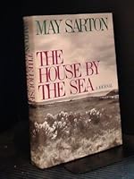 The House by the Sea by May Sarton