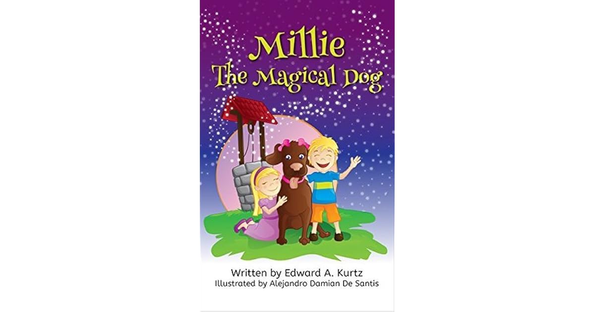 Millie the Magical Dog: Childrens Book. (interactive books for 4 - 8 ...