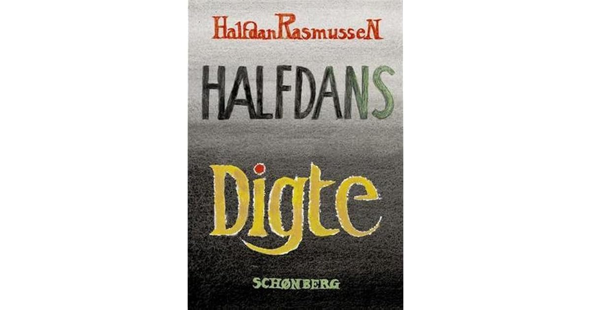 Halfdans digte by Halfdan Rasmussen