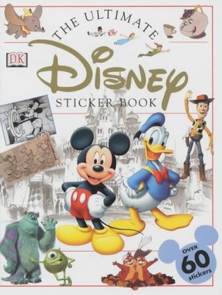 The Ultimate Disney Sticker Book by Walt Disney Company