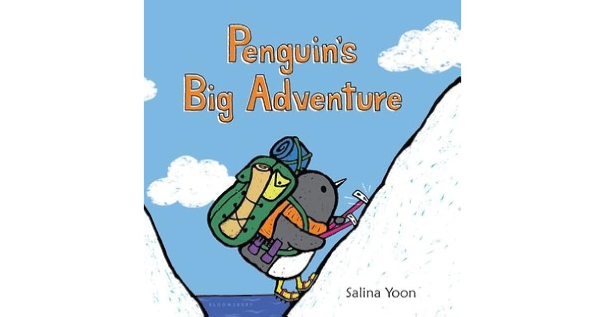Penguin's Big Adventure by Salina Yoon