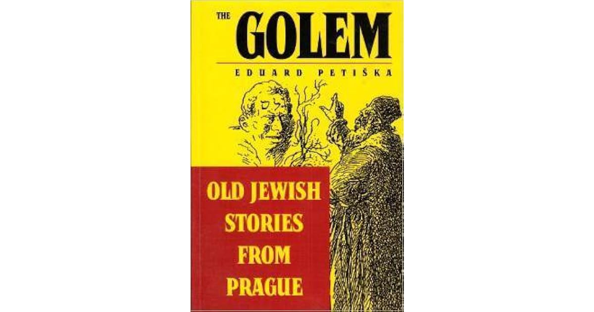 The Golem - Old Jewish Stories from Prague by Eduard Petiška