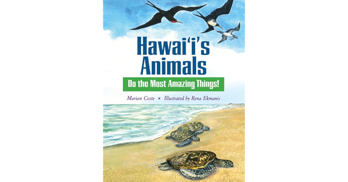 Book giveaway for Hawai‘i’s Animals Do the Most Amazing Things ...
