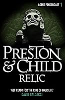 Relic (Pendergast, #1) by Douglas Preston