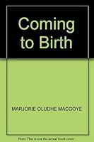 Coming to Birth by Marjorie Oludhe Macgoye