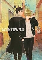 ACID TOWN (#4) by Kyuugou