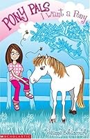 I Want a Pony (Pony Pals, #1) by Jeanne Betancourt