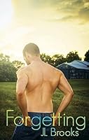 Forgetting by J.L. Brooks