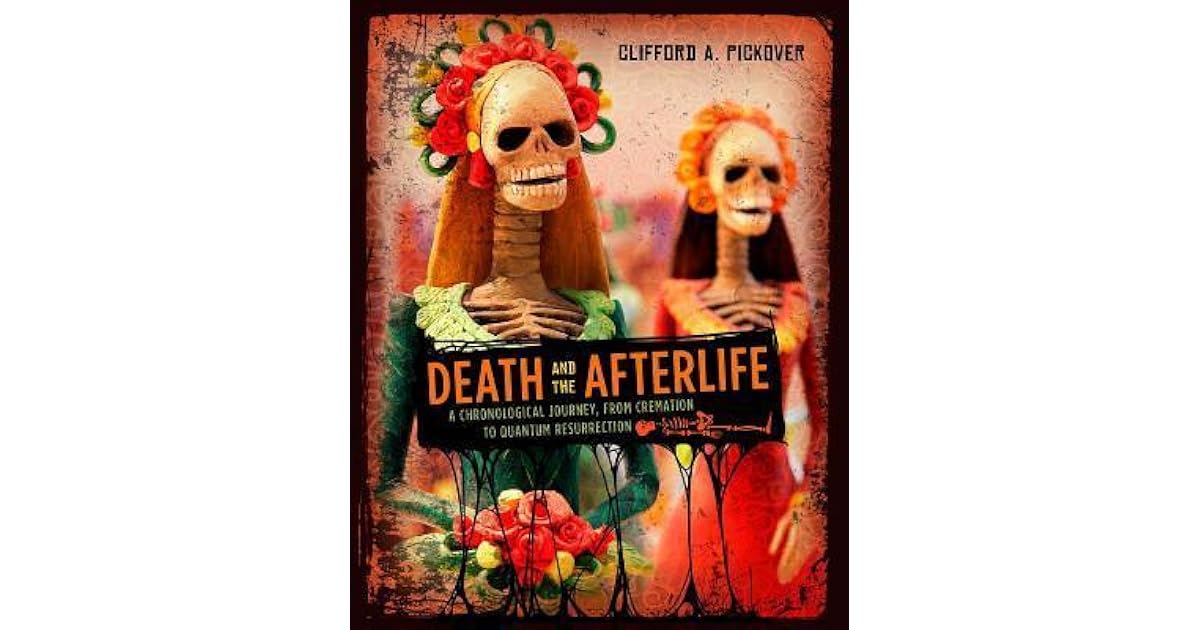 Death and the Afterlife: A Chronological Journey, from Cremation to ...