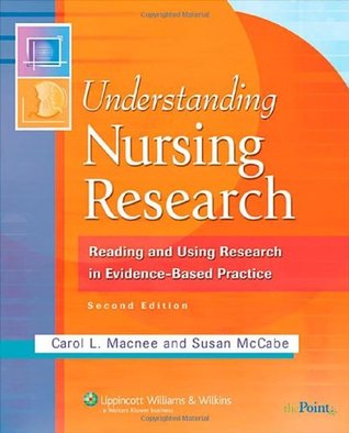 Understanding Nursing Research: Reading and Using Research in Evidence ...