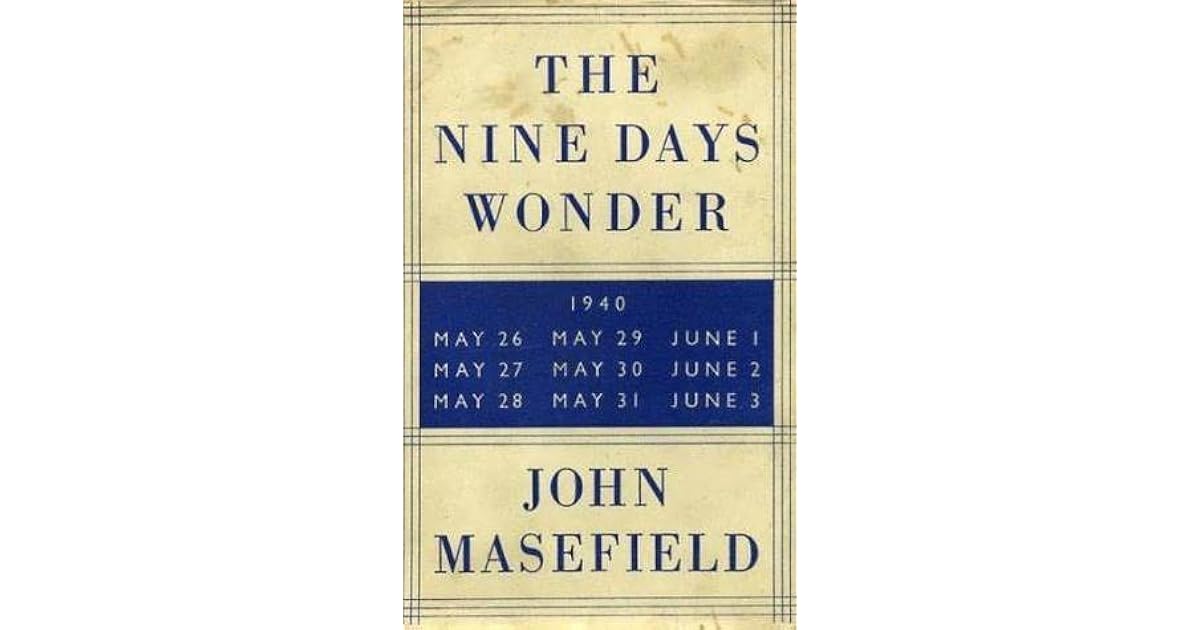 The Nine Days Wonder by John Masefield