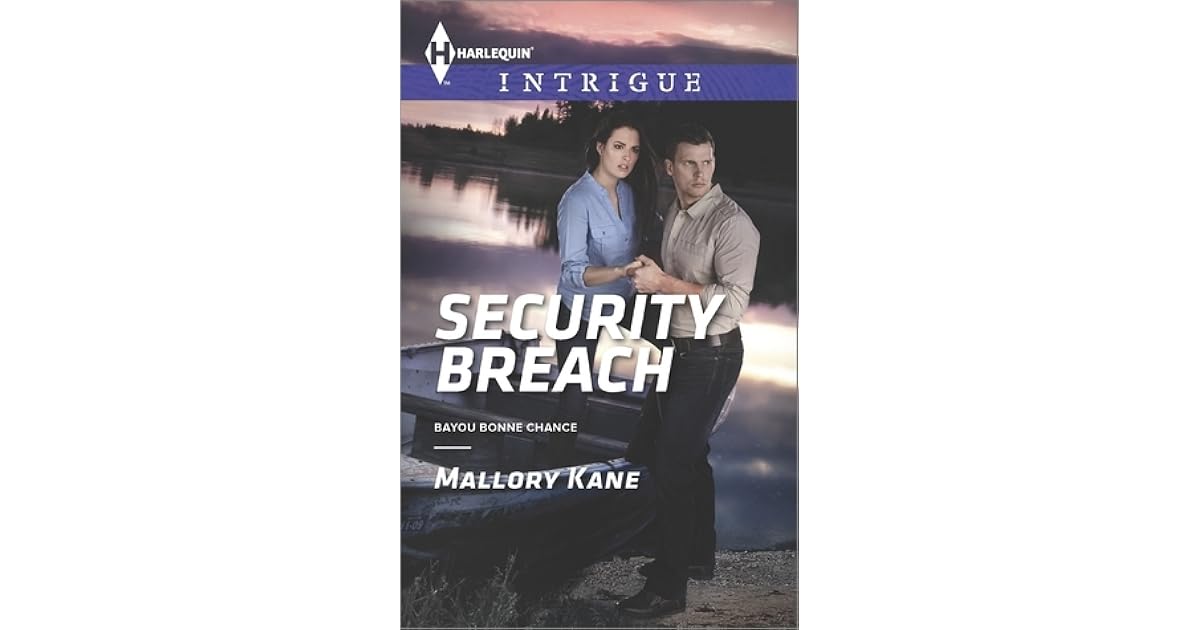 Security Breach (Bayou Bonne Chance #2) by Mallory Kane