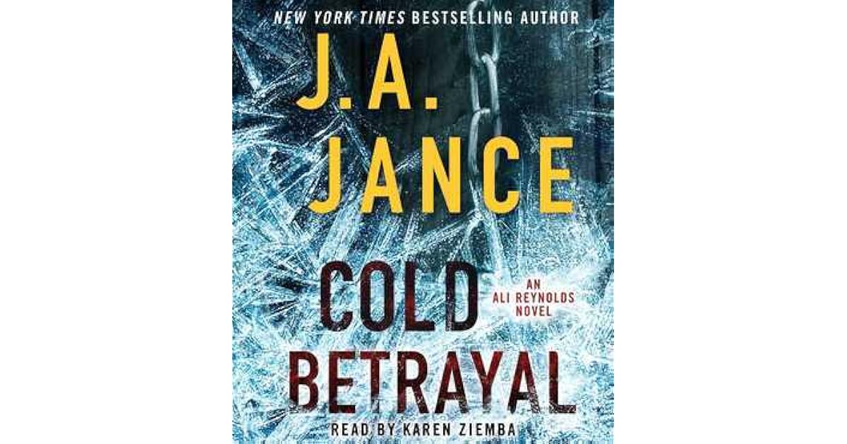 Cold Betrayal by J.A. Jance