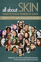 All about Skin: Short Fiction by Women of Color by Jina Ortiz