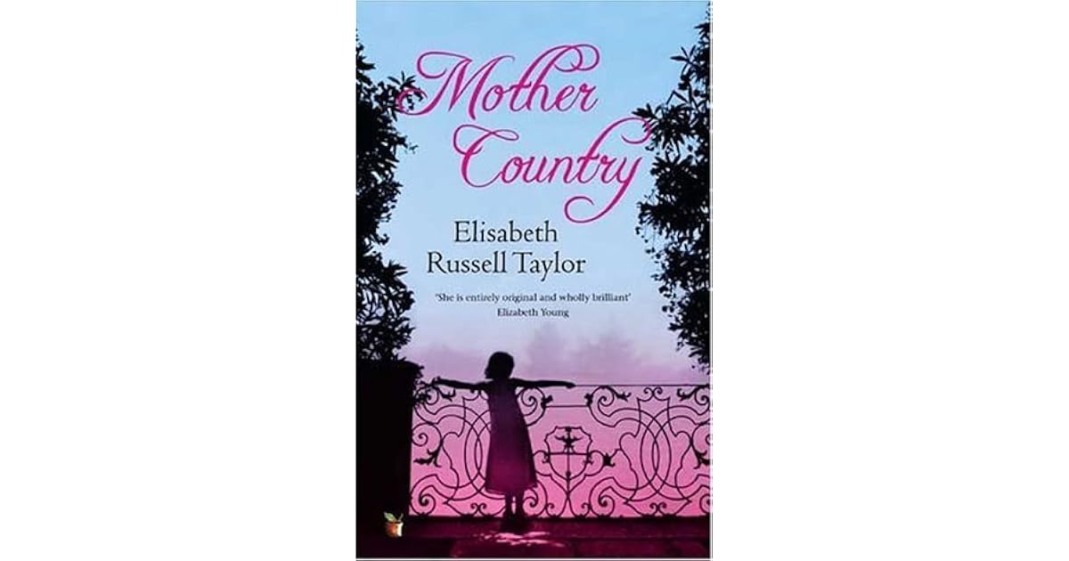Mother Country by Elisabeth Russell Taylor