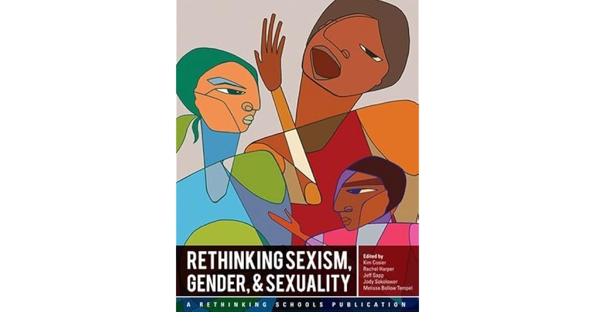 Rethinking Sexism, Gender, and Sexuality by Kim Cosier