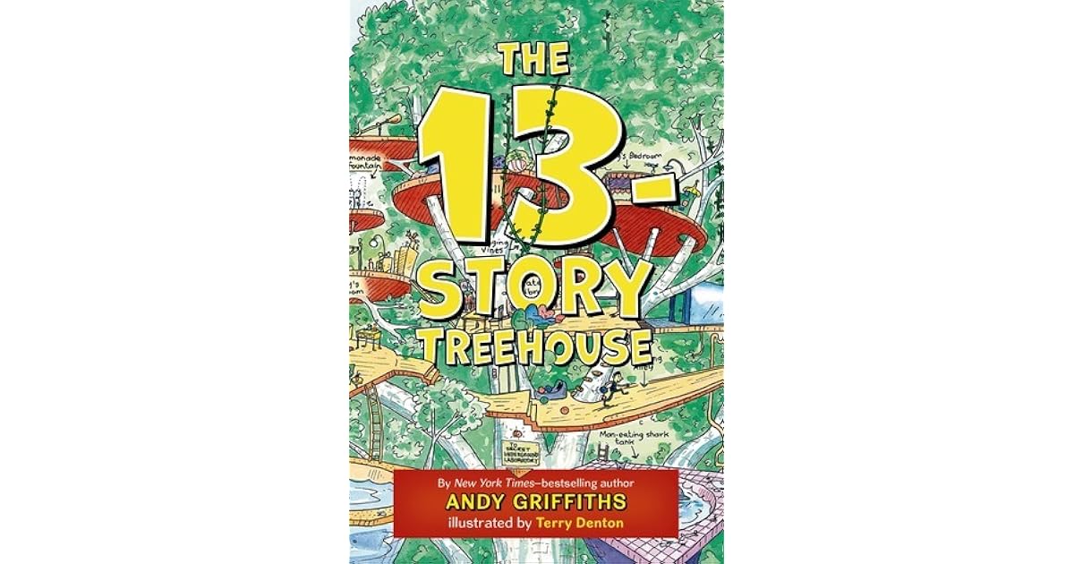 The 13-Story Treehouse by Andy Griffiths