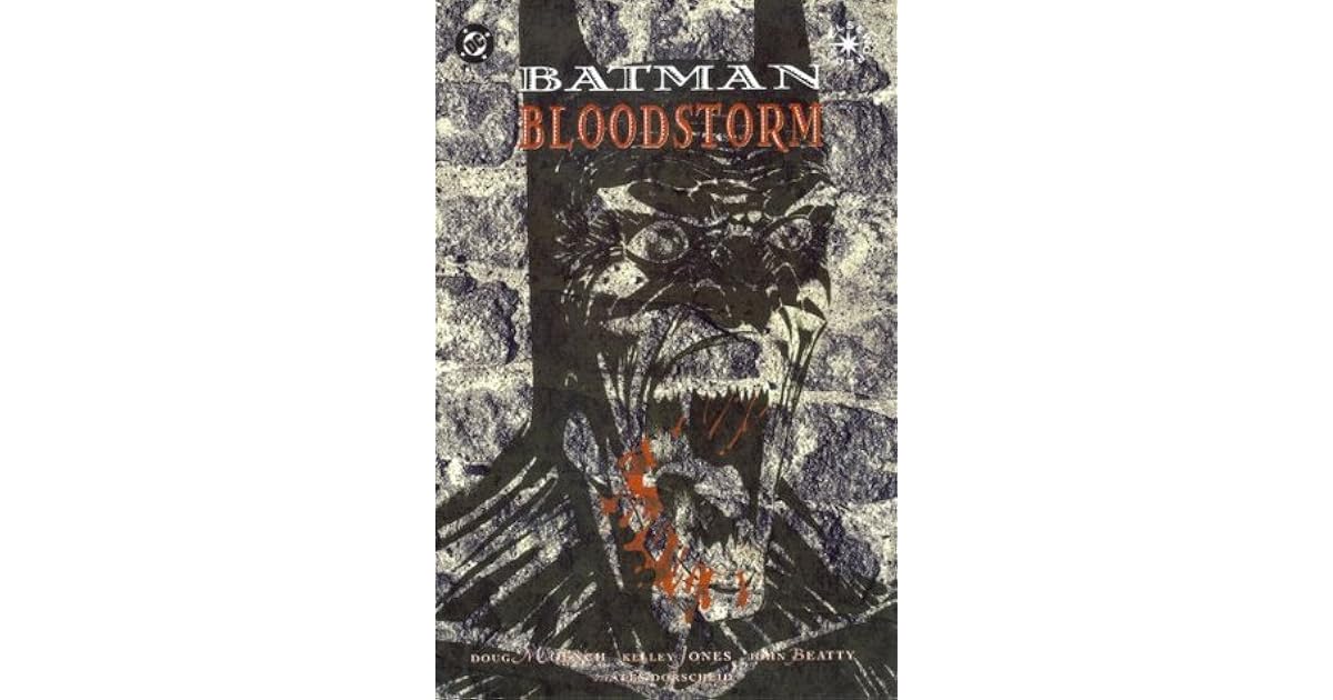 Batman: Bloodstorm by Doug Moench