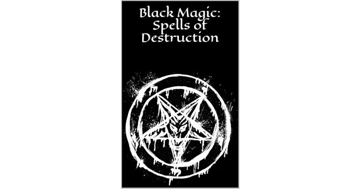 Black Magic: Spells of Destruction: Black Magick by Ashtara Mikovich