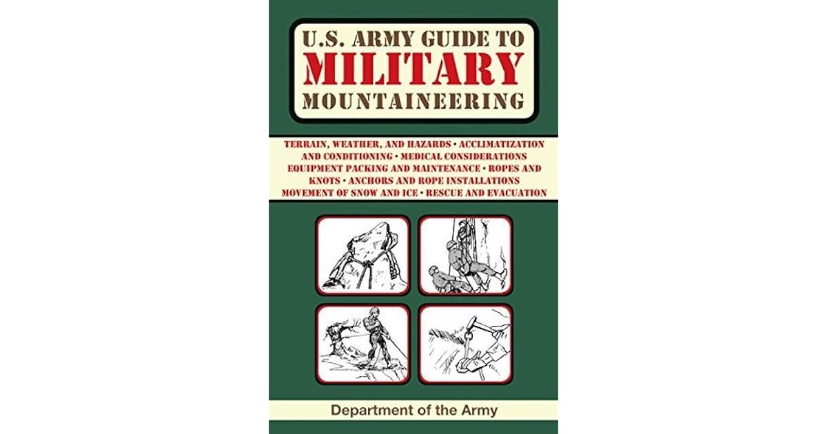 U.S. Army Guide to Military Mountaineering by U.S. Department of the Army