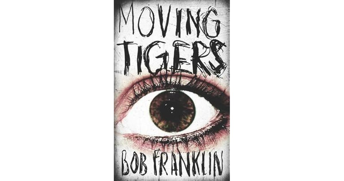 Moving Tigers by Bob Franklin