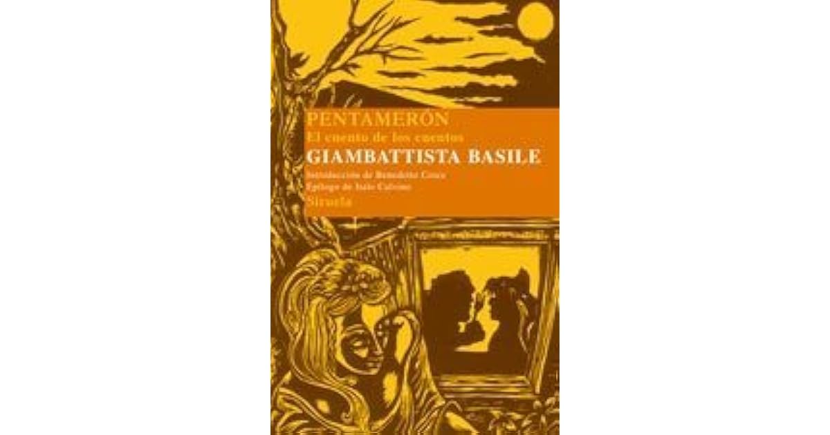 Pentamerón. El cuento de los cuentos by Giambattista Basile