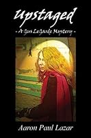 Upstaged by Aaron Paul Lazar