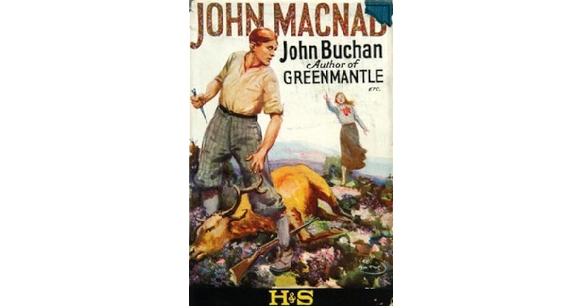 John MacNab (Sir Edward Leithen, #2) by John Buchan