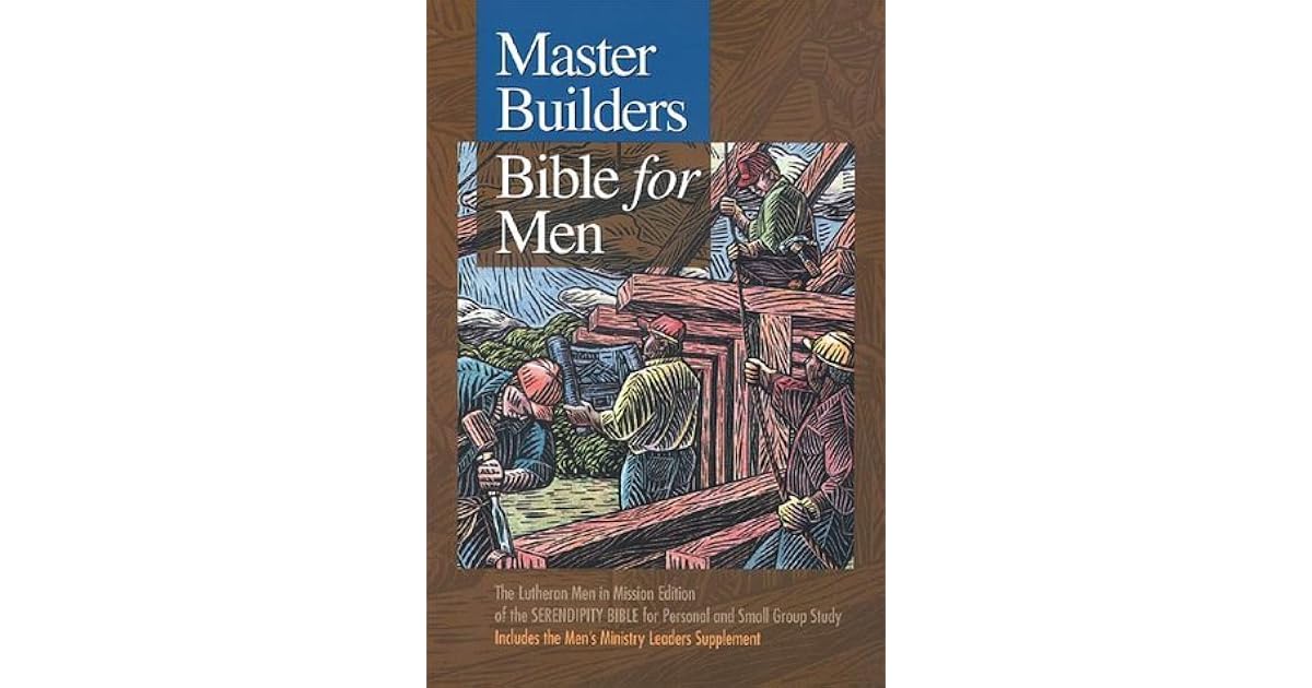 Master Builders Bible For Men by Augsburg Fortress
