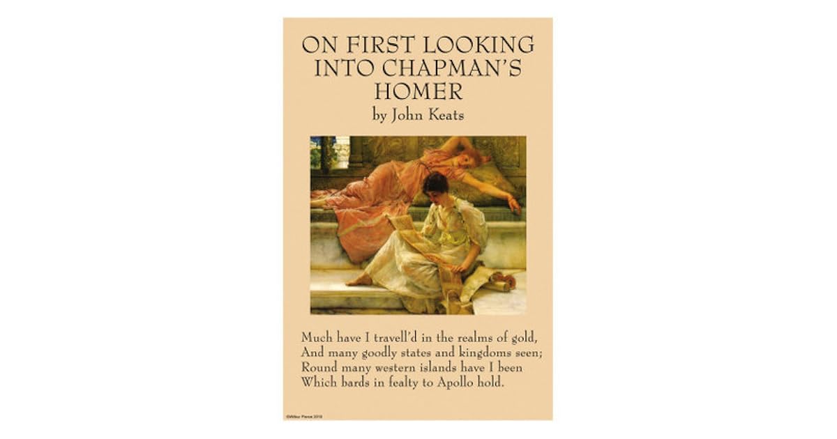 On First Looking Into Chapman's Homer by John Keats