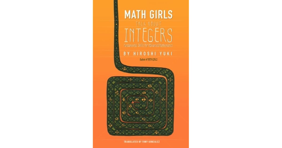 Math Girls Talk about Integers by Hiroshi Yuki