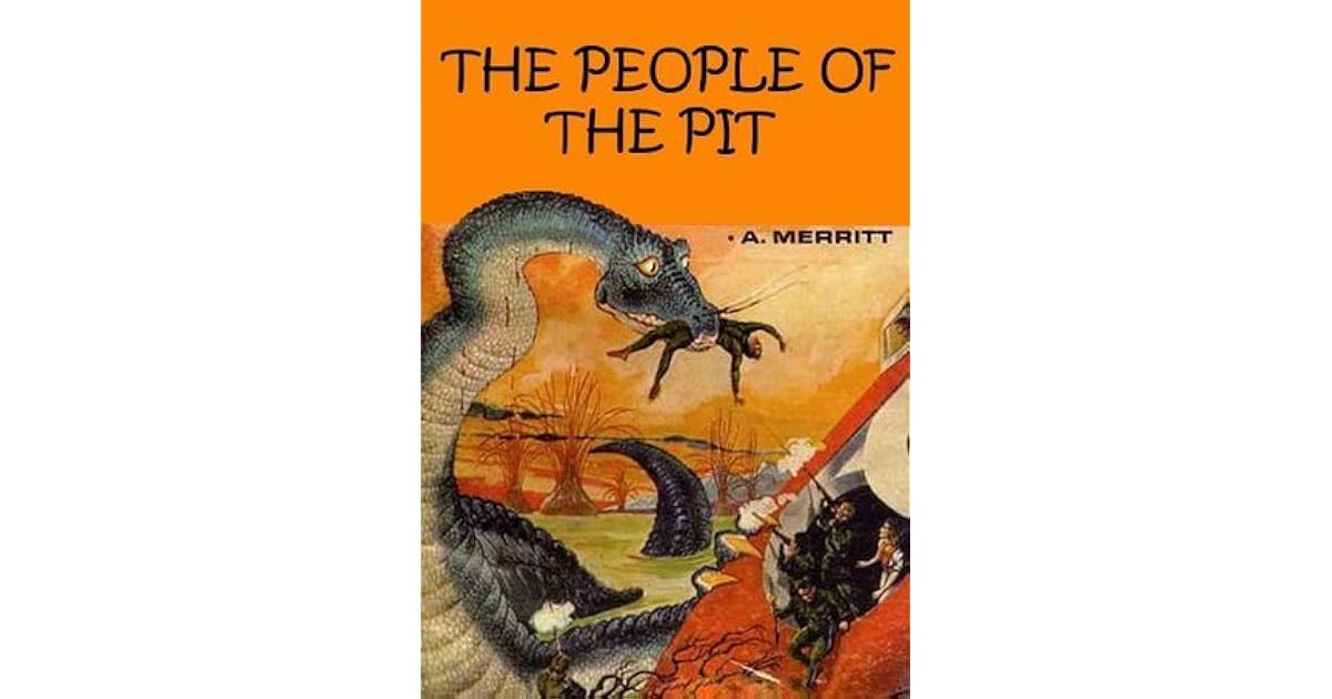The People of the Pit by A. Merritt