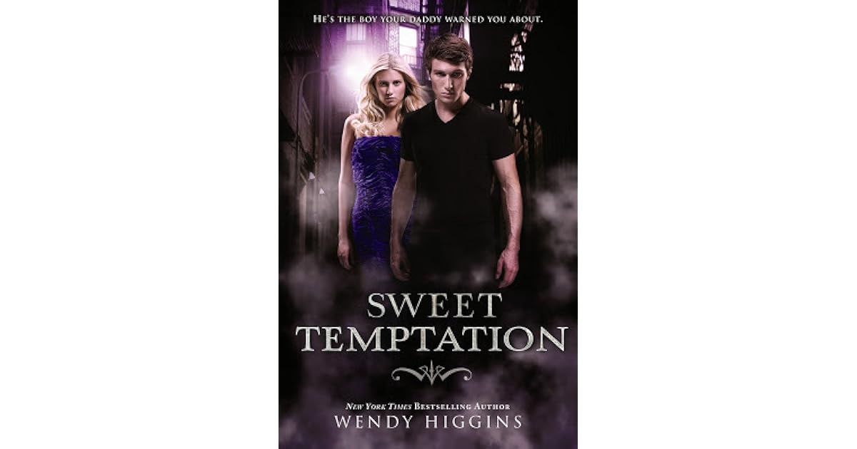 Sweet Temptation (Sweet, #4) by Wendy Higgins