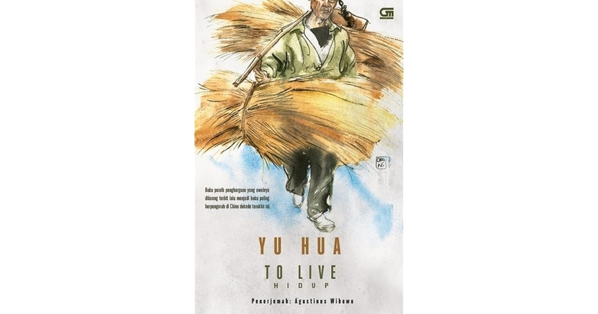 To Live - Hidup by Yu Hua