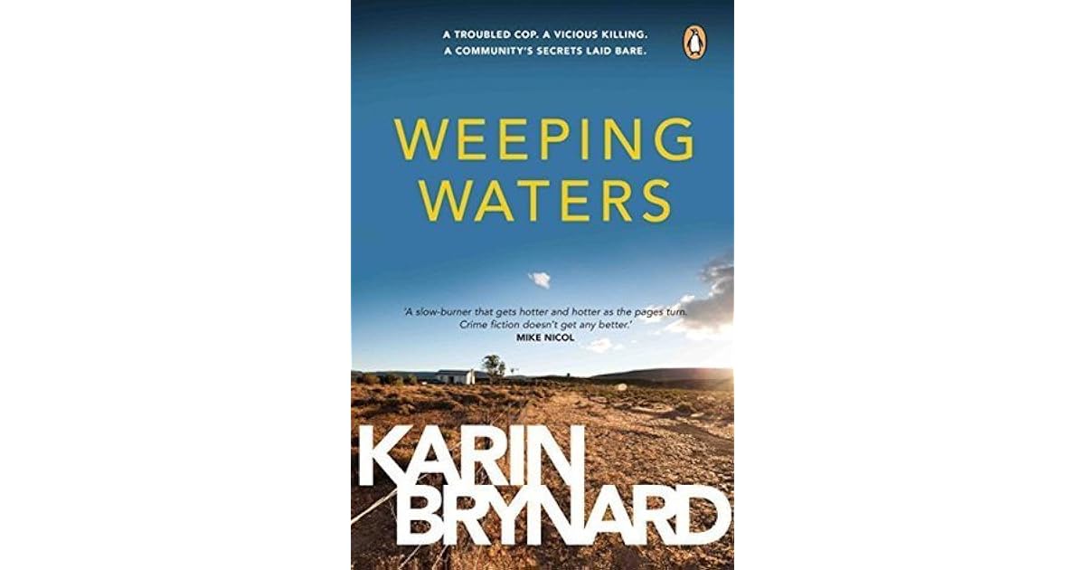 Weeping Waters by Karin Brynard
