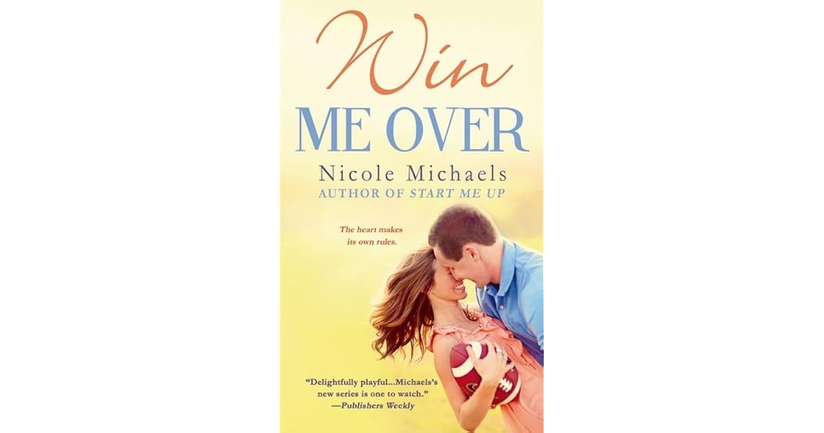 Win Me Over (Hearts and Crafts, #2) by Nicole Michaels