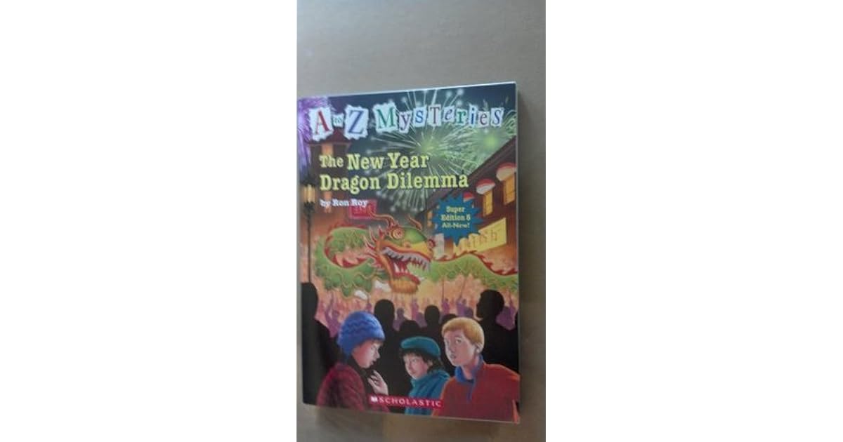 The New Year Dragon Dilemma by Ron Roy