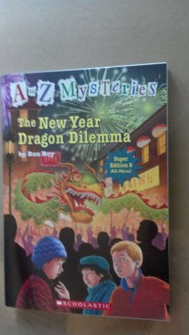 The New Year Dragon Dilemma by Ron Roy