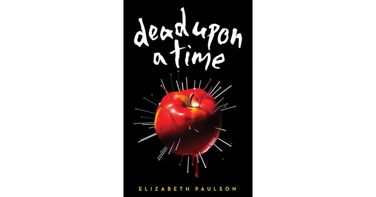 Dead Upon a Time by Elizabeth Paulson
