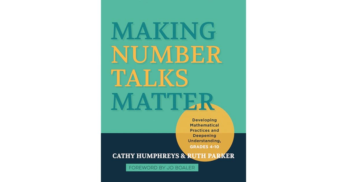 Making Number Talks Matter: Developing Mathematical Practices and ...