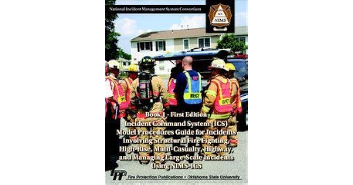 Incident Command Systems (ICS) / Model Procedures Guide for Incidents ...