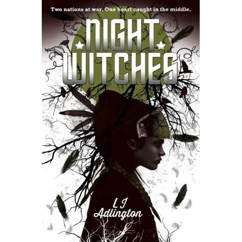 Night Witches by Lucy Adlington — Reviews, Discussion, Bookclubs, Lists