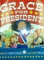 Grace for President by Kelly DiPucchio